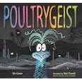 Poultrygeist: Geron, Eric, Oswald, Pete: 9781536210507: Amazon.com: Books