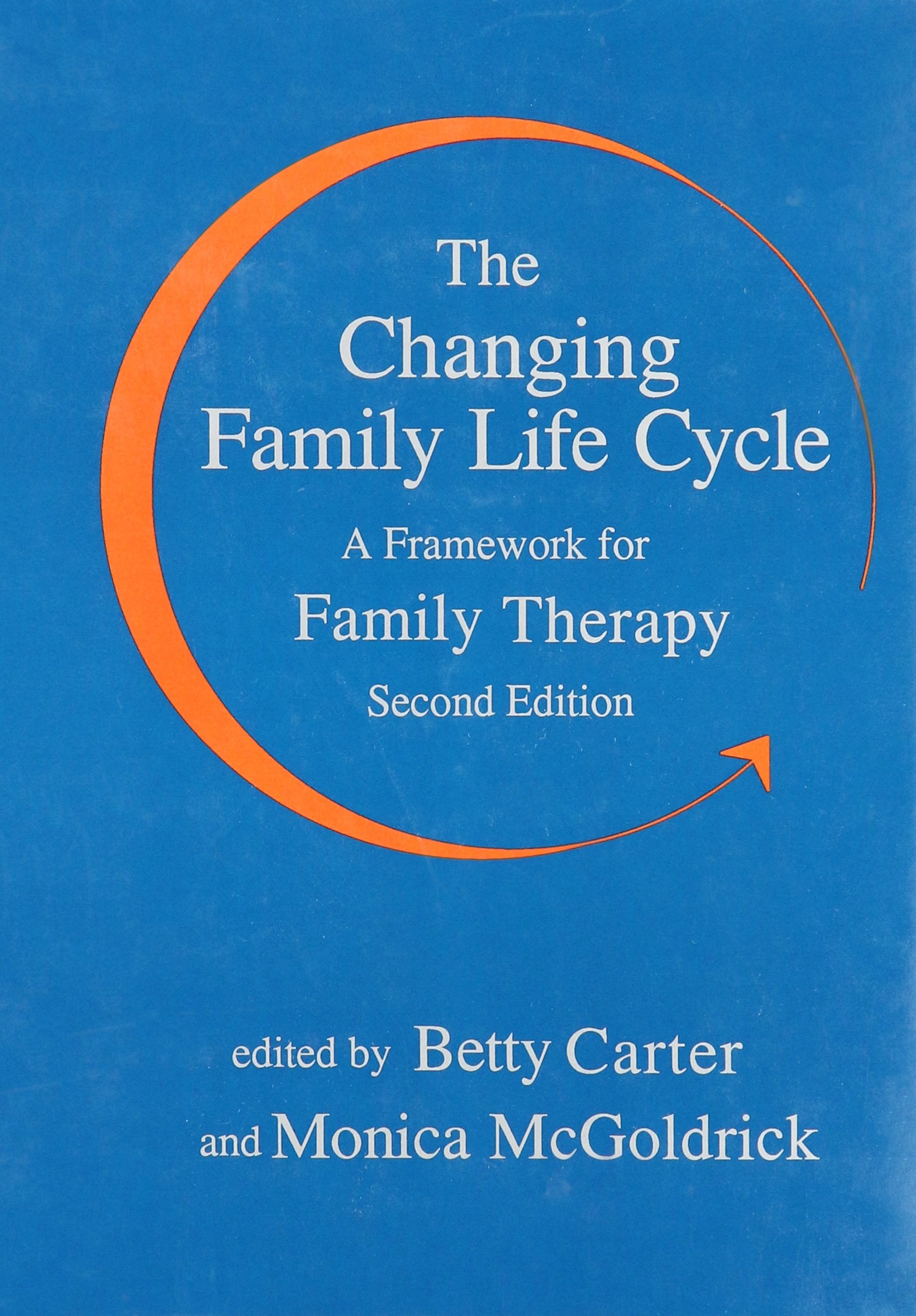 Carter And Mcgoldrick The Changing Family Life Cycle ChestFamily carter-and-mcgoldrick-the-changing-family-life-cycle-chestfamily