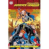 Elseworlds: Justice League Vol. 3 (2024 Edition): Dixon, Chuck, LaBan, Terry, Nicieza, Fabian ...