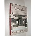 Brooklyn: A Novel (Eilis Lacey Series): Toibin, Colm: 9781439138311 ...