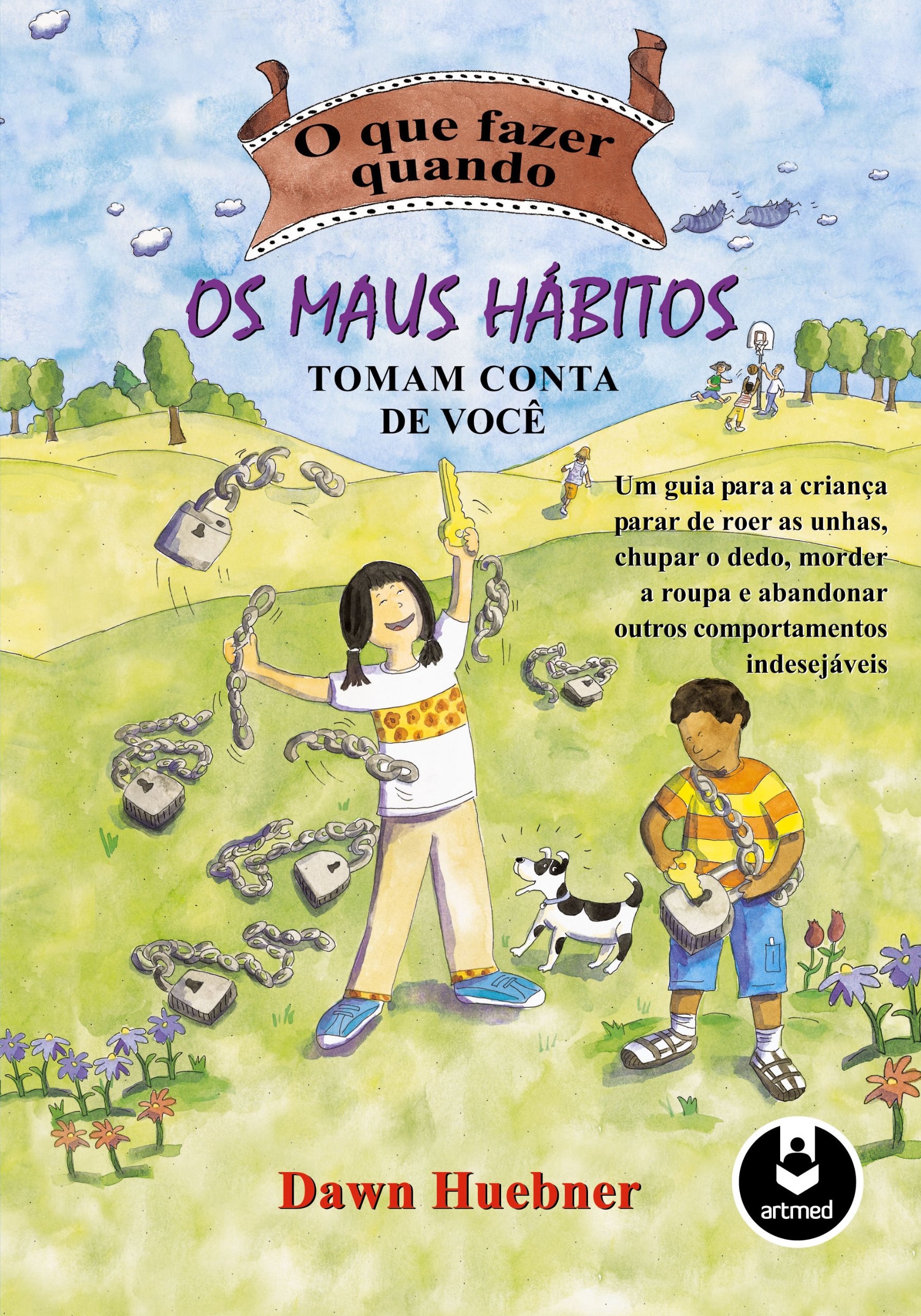 O que Fazer Quando os Maus Hábitos Tomam Conta de Você PDF Dawn Huebner
