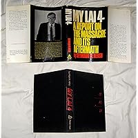 My Lai 4: A Report on the Massacre and Its Aftermath: Hersh, Seymour M ...