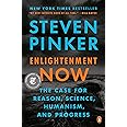 Enlightenment Now: The Case for Reason, Science, Humanism, and Progress ...