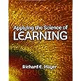 Applying the Science of Learning: Mayer, Richard: 9780136117575: Amazon ...