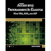 Microsoft Excel 2019 Programming by Example with VBA, XML, and ASP: Korol, Julitta ...