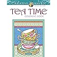 Amazon.com: Creative Haven Tea Time Coloring Book (Adult Coloring Books ...