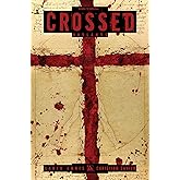 Crossed Volume 9 (CROSSED TP): Spurrier, Simon, Way, Daniel, Andrade ...