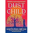 Amazon.com: Dust Child: A Novel: 9781643752754: Nguyen, Que Mai Phan: Books