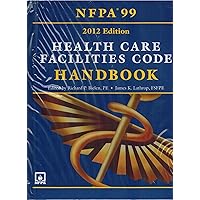 Nfpa 99: Health Care Facilities Code Handbook, 2012 Edition: Book + PDF ...