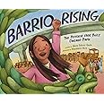 Barrio Rising: The Protest that Built Chicano Park: Águila, María ...
