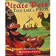 Pirate Pete's Talk Like a Pirate: Kim Kennedy, Doug Kennedy ...