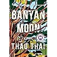 Amazon.com: Banyan Moon: A Novel: 9780063267107: Thai, Thao: Books