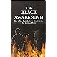 The Black Awakening: Rise of Satanic Super Soldiers and the Coming ...