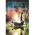 Amazon.com: Listen, Slowly: 9780062229182: Lai, Thanhhà: Books