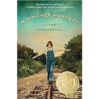 Moon Over Manifest: Vanderpool, Clare: 9780385738835: Amazon.com: Books