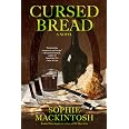 Cursed Bread: A Novel: Mackintosh, Sophie: 9780385548304: Amazon.com: Books