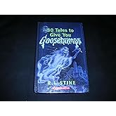 More Tales to Give You Goosebumps: Ten Spooky Stories (Goosebumps ...
