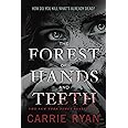 Amazon.com: The Forest of Hands and Teeth: 8601405028594: Carrie Ryan ...