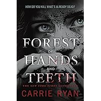 Amazon.com: The Forest of Hands and Teeth: 8601405028594: Carrie Ryan ...