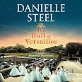 Amazon.com: The Ball at Versailles: 9781705073384: Danielle Steel: Books