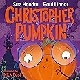 Christopher Pumpkin: Hendra, Sue, Linnet, Paul: 9781444930948: Amazon ...