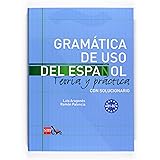 Gramática de uso del Español. Teoria y practica. Con solucionario. C1-C2 (Spanish Edition ...