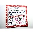 Amazon.com: My First Sewing Machine: FASHION SCHOOL: Learn To Sew: Kids ...