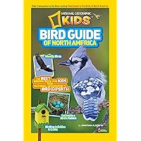 National Geographic Kids Bird Guide of North America: Alderfer ...