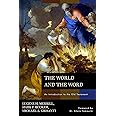 The World and the Word: An Introduction to the Old Testament: Eugene H ...
