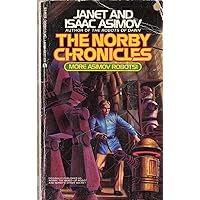 The Norby Chronicles: Asimov, Janet, Asimov, Isaac: 9780441586349 ...