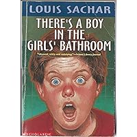 Theres A Boy In The Girls Bathroom: Sachar, Louis: 9780590590891 ...