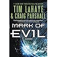 Mark of Evil (The End Series): LaHaye, Tim, Parshall, Craig ...