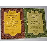 Amazon.com: Shakespeare Lexicon and Quotation Dictionary: A Complete Dictionary of All the ...