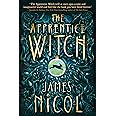 The Apprentice Witch (Apprentice Witch, 1): Nicol, James: 9781338118582 ...