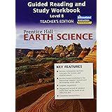Prentice Hall Earth Science: Guided Reading and Study Workbook Teacher ...