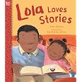 Lola Loves Stories (Lola Reads) by McQuinn, Anna