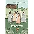 Good Wives (Vintage Children's Classics): Alcott, Louisa May ...