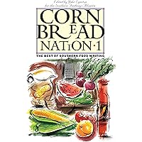 Cornbread Nation 5: The Best of Southern Food Writing (Cornbread Nation ...