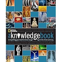 Knowledge Book, The: Everything You Need to Know to Get by in the 21st ...