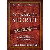 The Strangest Secret: Nightingale, Earl: 9781603865579: Amazon.com: Books