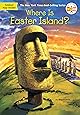 Where Is Easter Island?: Stine, Megan, Who HQ, Hinderliter, John ...