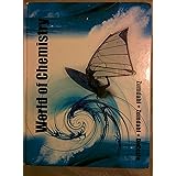 World Of Chemistry by Steven S. Zumdahl, Susan L. Zumdahl, Donald J ...