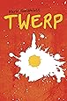 Twerp (Twerp Series): Goldblatt, Mark: 9780375971426: Amazon.com: Books