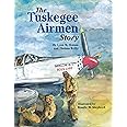 The Tuskegee Airmen Story: Homan, Lynn, Reilly, Thomas: 9781589800052 ...