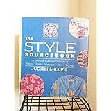 The Style Sourcebook: The Definitive Illustrated Directory of Fabrics ...