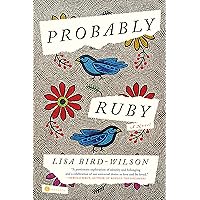 Probably Ruby: A Novel: Bird-Wilson, Lisa: 9780593448670: Amazon.com: Books