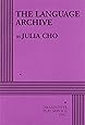 Amazon.com: The Language Archive (9780822225096): Cho, Julia: Books