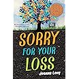 Sorry For Your Loss: Levy, Joanne: 9781459827073: Amazon.com: Books