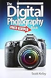 Amazon.com: The Digital Photography Book: Part 1 (2nd Edition ...