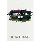 Respectable Sins Student Edition: The Truth About Anger, Jealousy ...